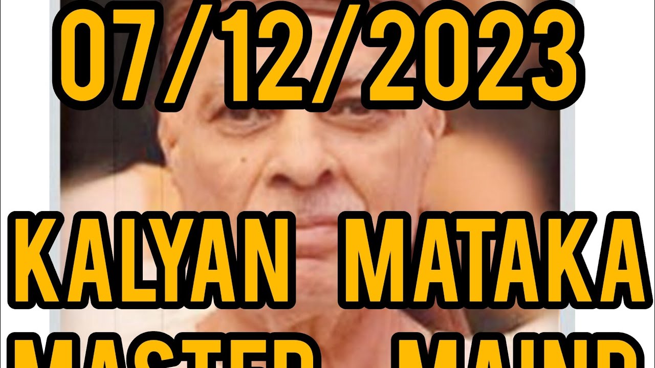 07/12/2023. KALYAN MATKA TIPS AND TRICKS TODAY KALYAN TEBLE TRICK LINE JODI KALYAN MASTER MAiND ...