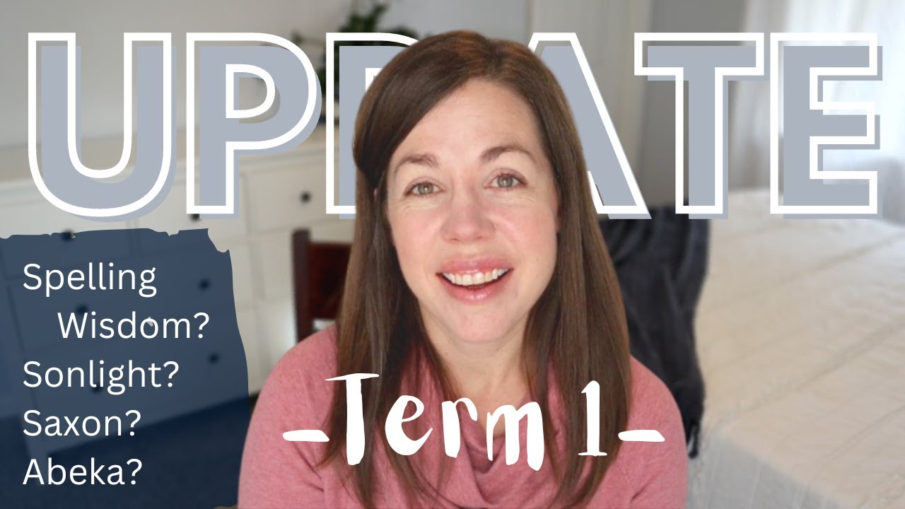 Term 1 Homeschool Update II What Is Working What Is NOT Working term-1-homeschool-update-ii-what-is-working-what-is-not-working