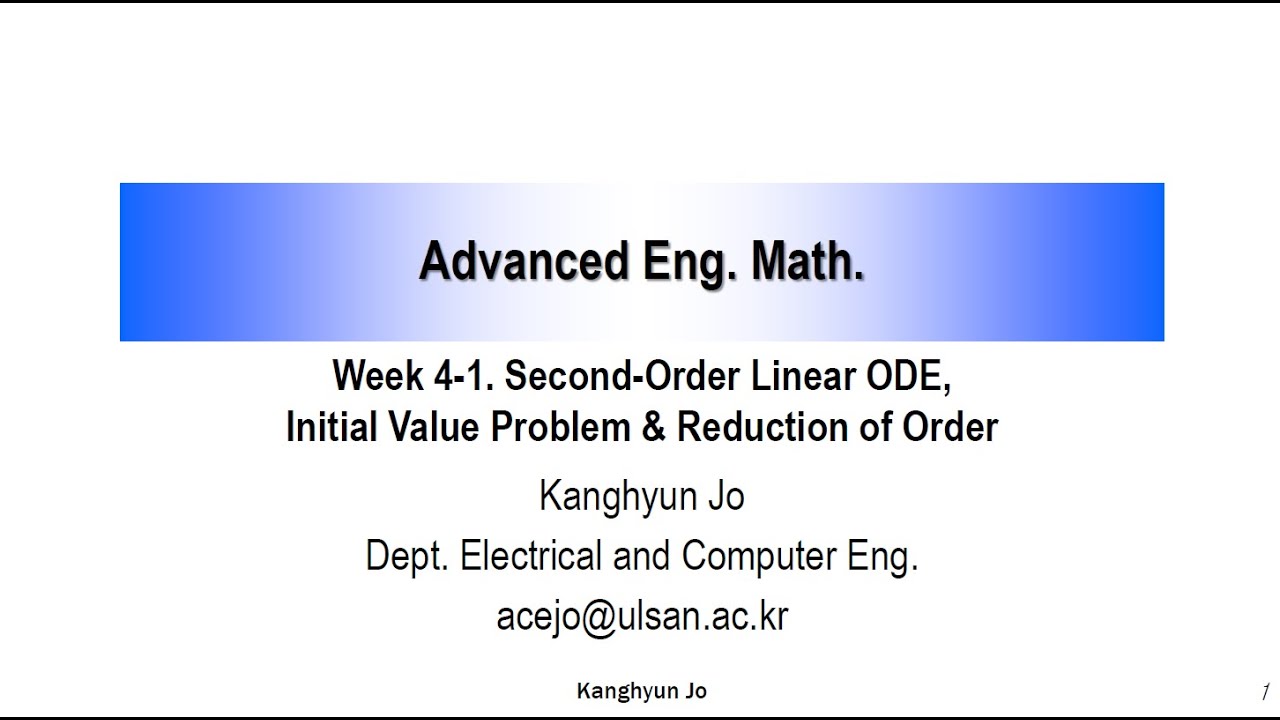 Week 4 1 Second Order Linear Odes Initial Value Problem And