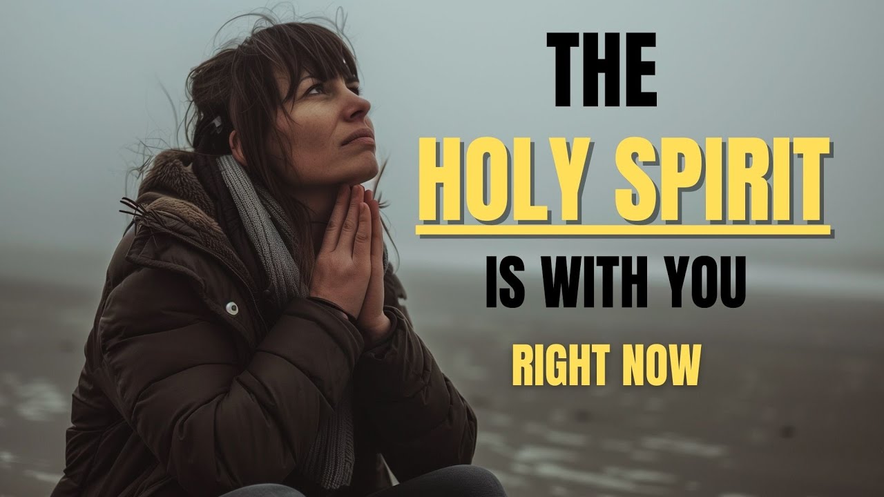Stop WORRYING The Holy Spirit is With You | Most Powerful Prayer You ...