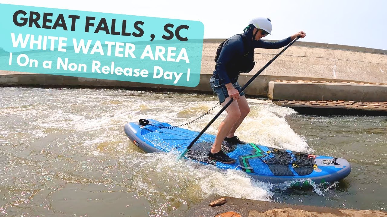 Paddling Great Falls SC Whitewater | Paddleboard on Non Release Day ...