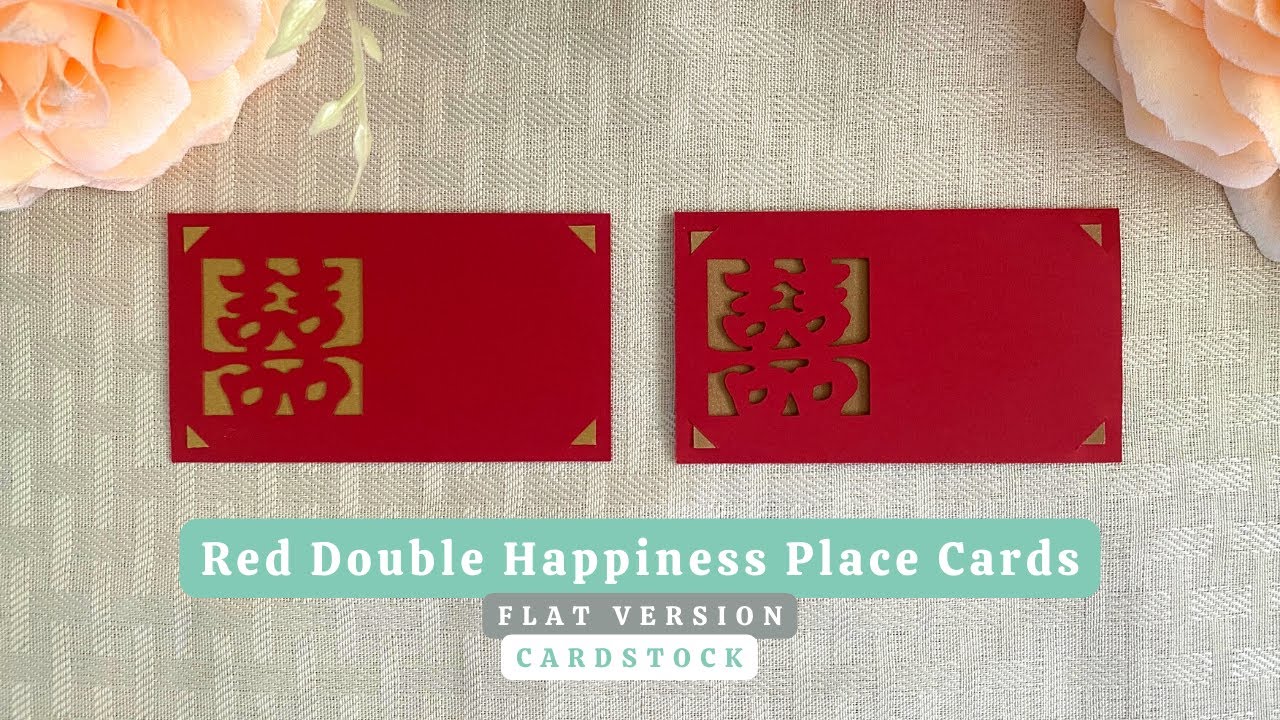 Red Double Happiness Place Cards (Flat Version) - YouTube