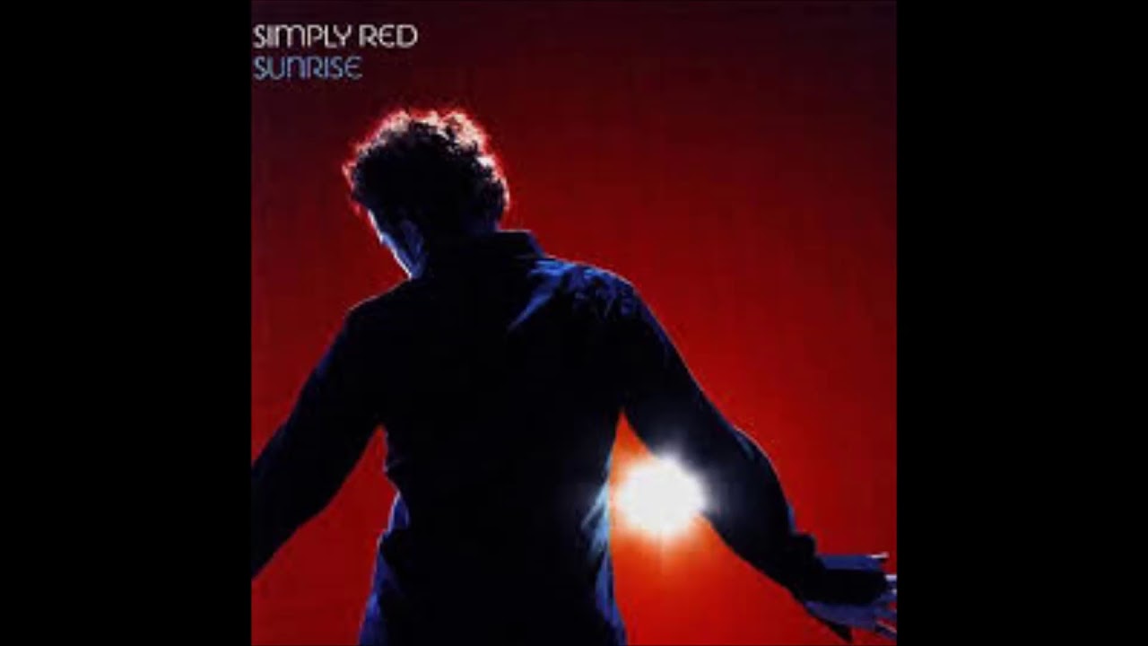 Simply Red - Sunrise (Extended) - YouTube