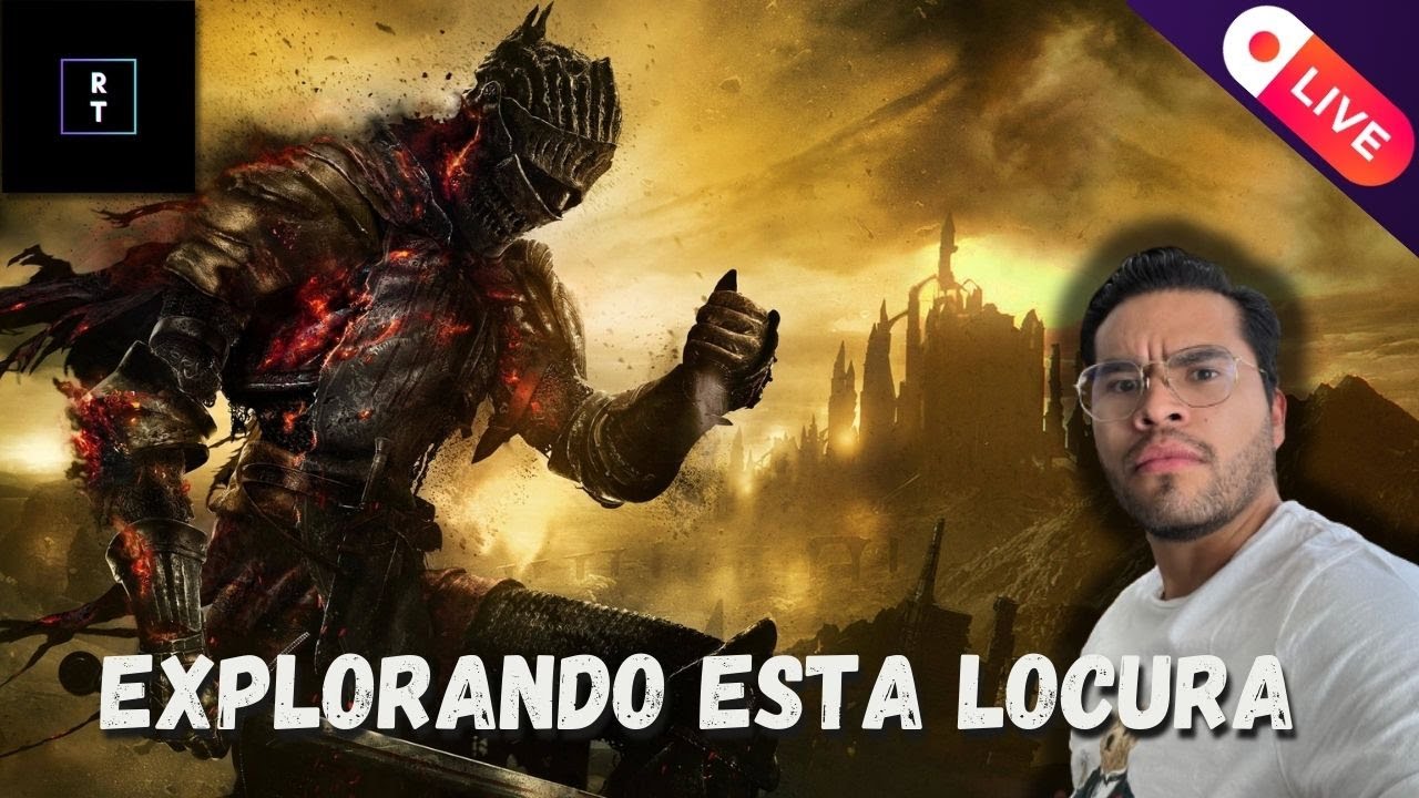 🔴 EN VIVO: Directo Dark Souls 3 – Jefe Final ⚔️🔥 - YouTube