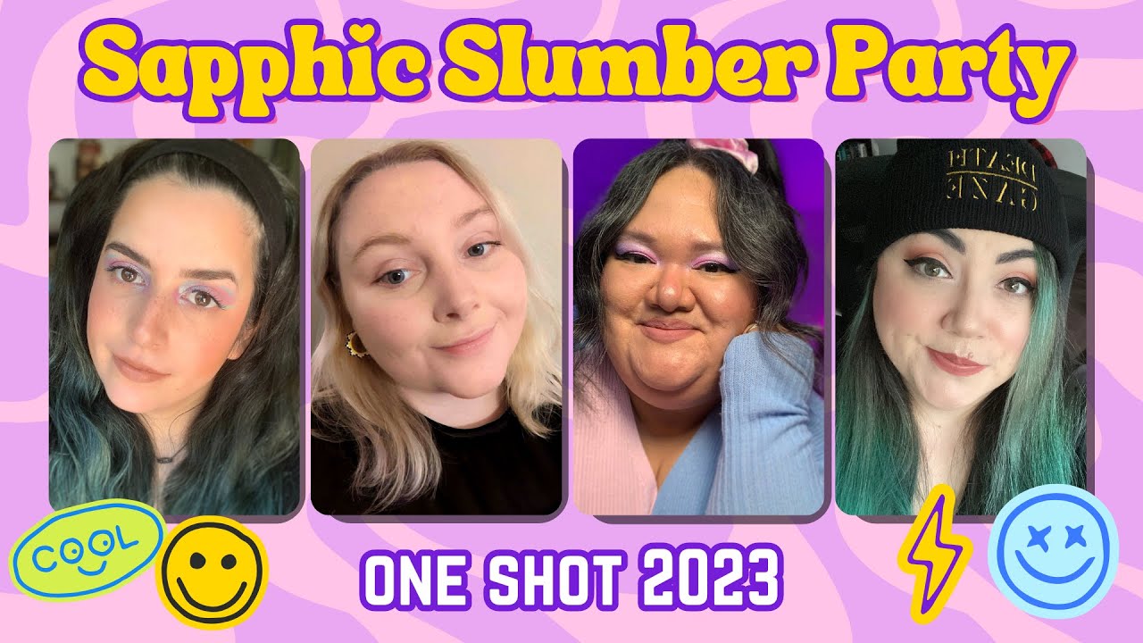 Sapphic Slumber Party | One Shot (2023) - YouTube
