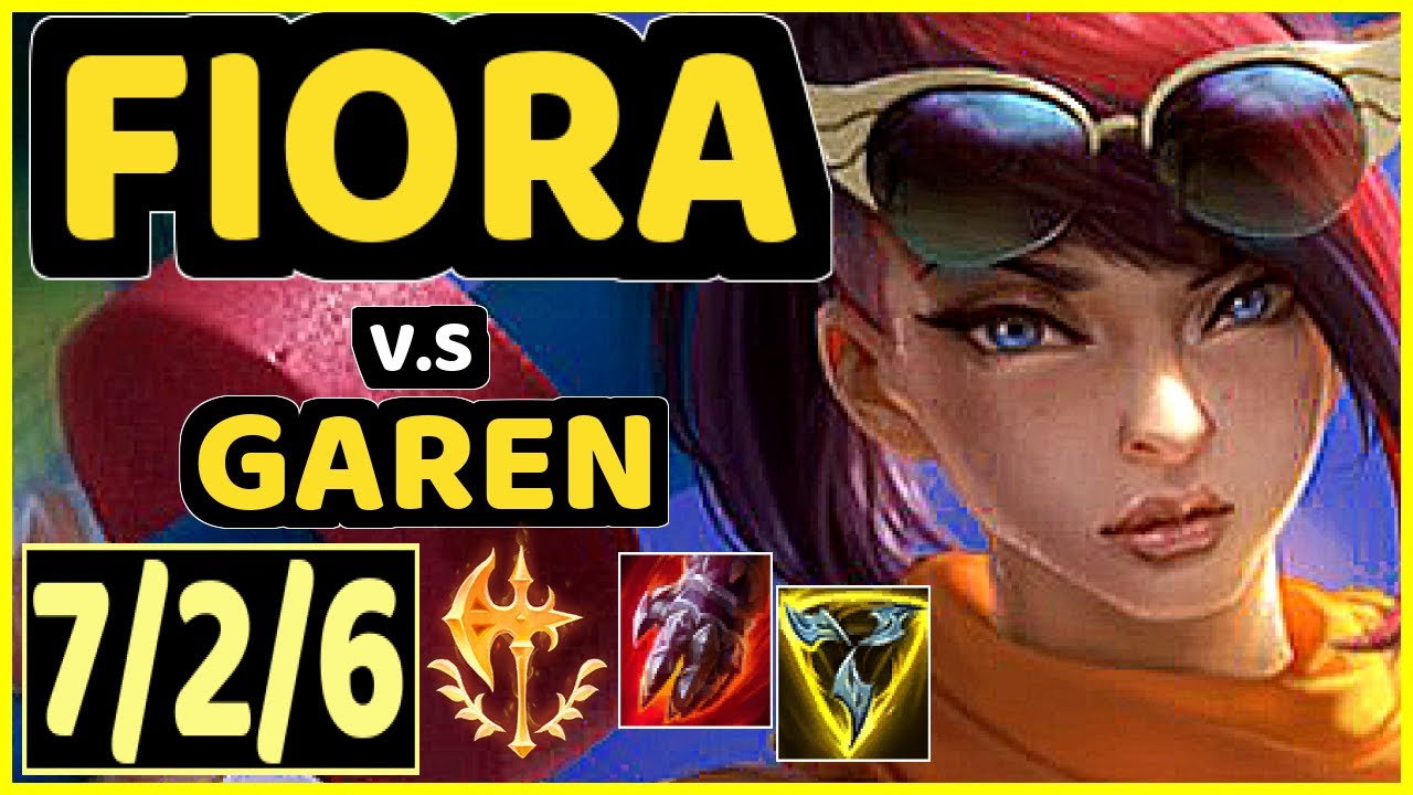 Fiora Vs Garen 7 2 6 Kda Top Challenger Gameplay Euw Youtube