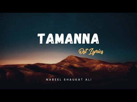 Tamanna | Ost Lyrics | Singer - Nabeel Shaukat Ali | Geo Entertainment drama | Music Time