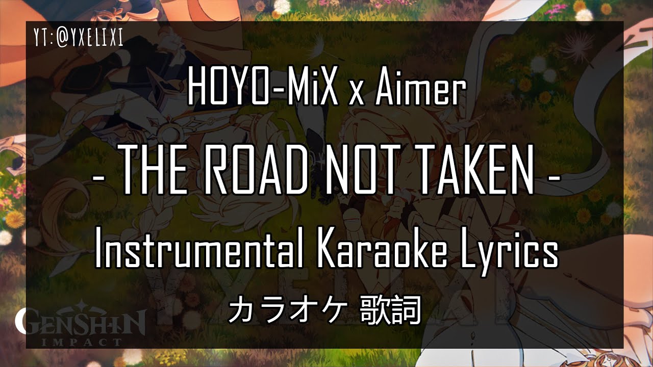The Road Not Taken | Karaoke Instrumental English Lyrics - Off Vocal ...