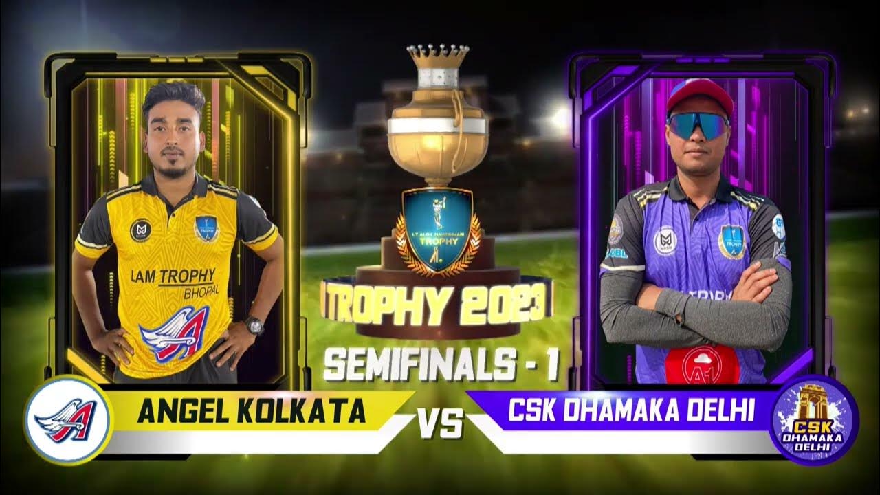 MATCH 25 HIGHLIGHTS || SEMI FINAL 1 || ANGEL KOLKATA v/s CSK DHAMAKA DELHI || LAM TROPHY 2023 ...