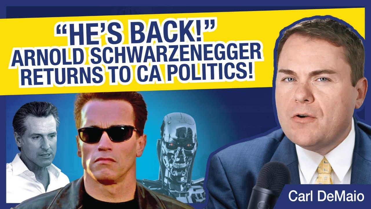 “He’s Back!” Arnold Schwarzenegger Returns to CA Politics! - YouTube