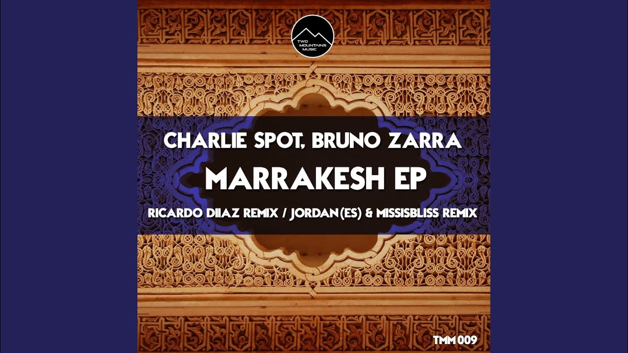 Marrakesh (Original Mix) - YouTube Music