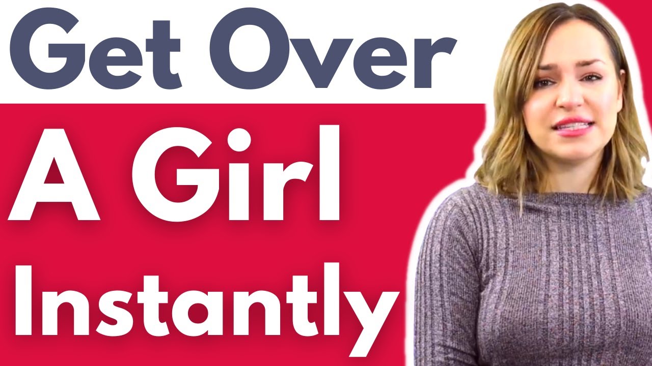 How To Get Over Your Ex Girlfriend You Still Like INSTANTLY (Forget About Her And The Breakup ...