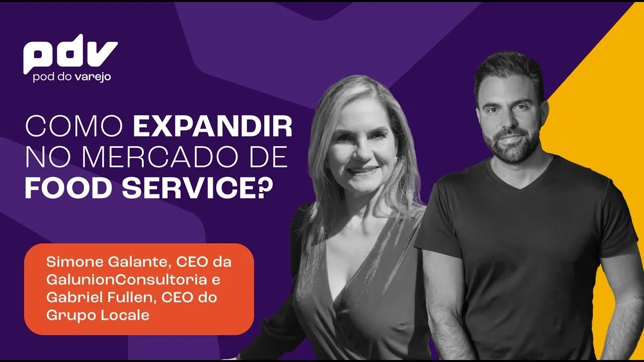 Como expandir no mercado de Food Service? | Com Grupo Locale e Galunion Consultoria - YouTube