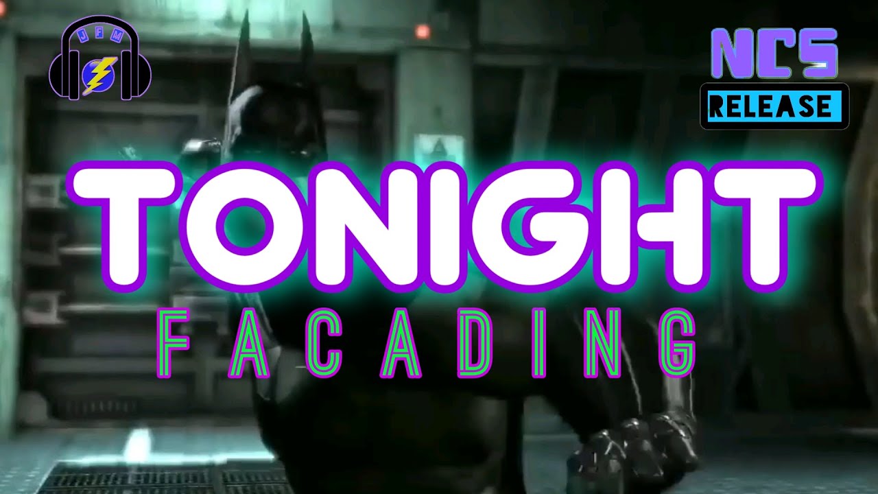 Facading - Tonight [NCS Release] | JFM - YouTube