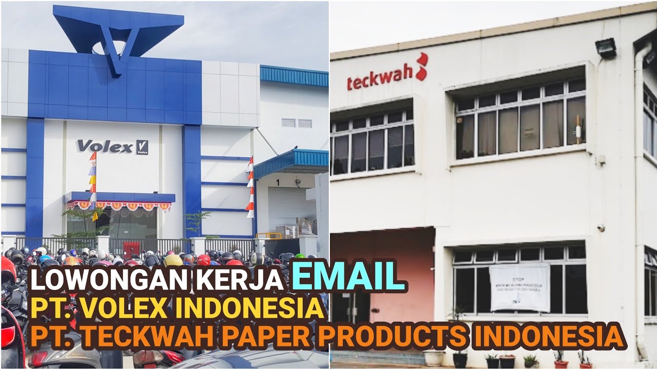Loker Batam PT Volex Indonesia // PT Teckwah Paper Products Indonesia ...