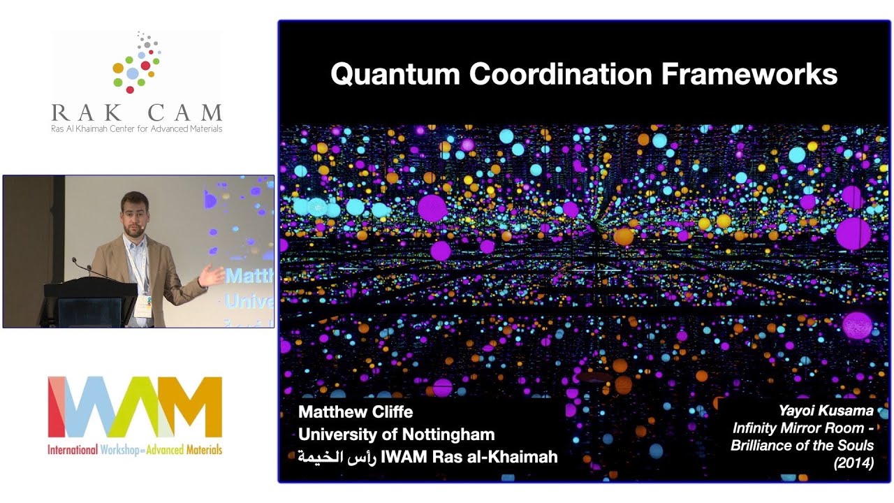 Matthew Cliff presents Coordination frameworks: from complex order to quantum function - YouTube