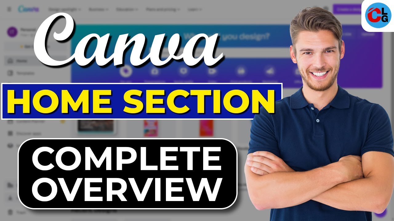 Canva Home Section - Complete Overview - YouTube