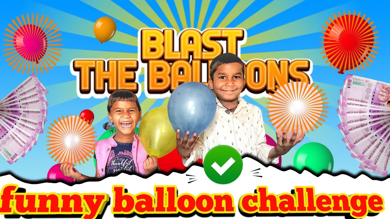 😄Balloon Challenge || balloon challenge Game || challenge video ...