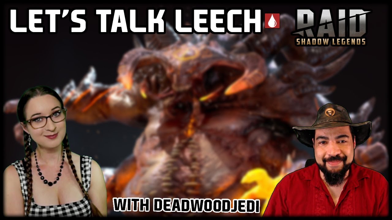 Let's Talk Leech w/ @DeadwoodJedi ★ RAID: Shadow Legends ★ - YouTube