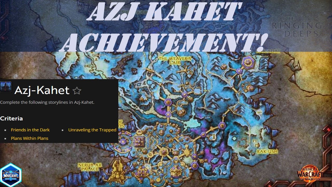Azj Kahet Wow Achievement! | Complete the following storylines in Azj ...