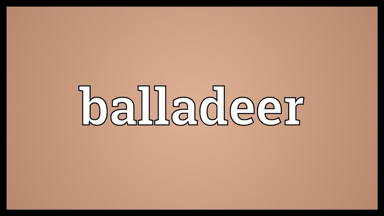 Balladeer Meaning - YouTube