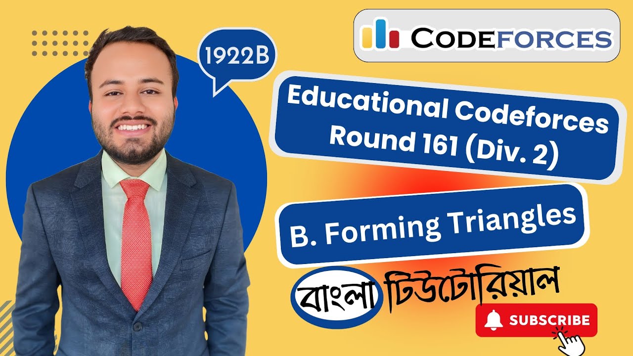 B. Forming Triangles | Educational Codeforces Round 161 (Div. 2) | বাংলায় সমাধান | 1922B ...