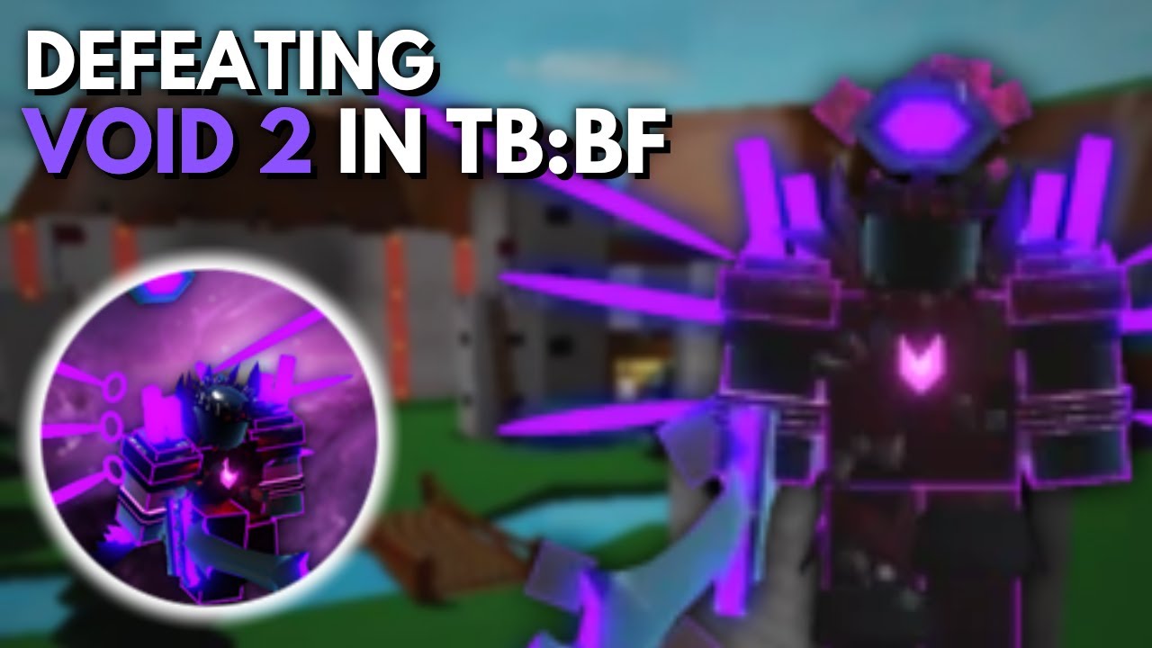 DEFEATING VOID 2 IN TB:BF (Hardmode) | Tower Battles: Battlefront ...