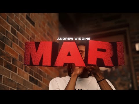 Mari - AndrewWiggins (Official Video) - YouTube