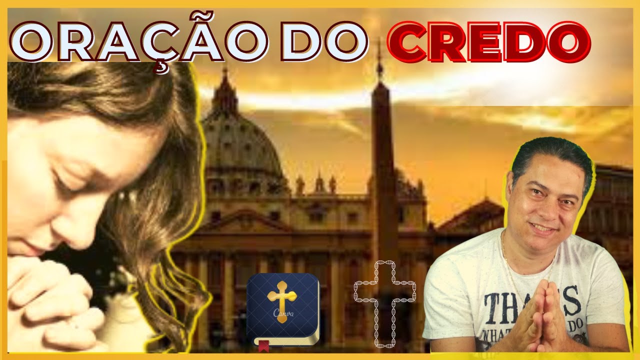 Reza Catolica do Creio em Deus Pai:Oração do Credo/Oração da Profissão ...