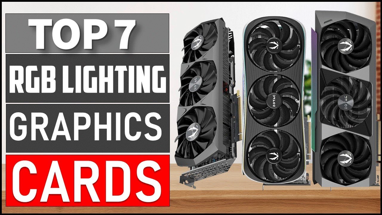 Best RGB Lighting Graphics Cards on The Market in 2024 | Top 5 Best RGB ...