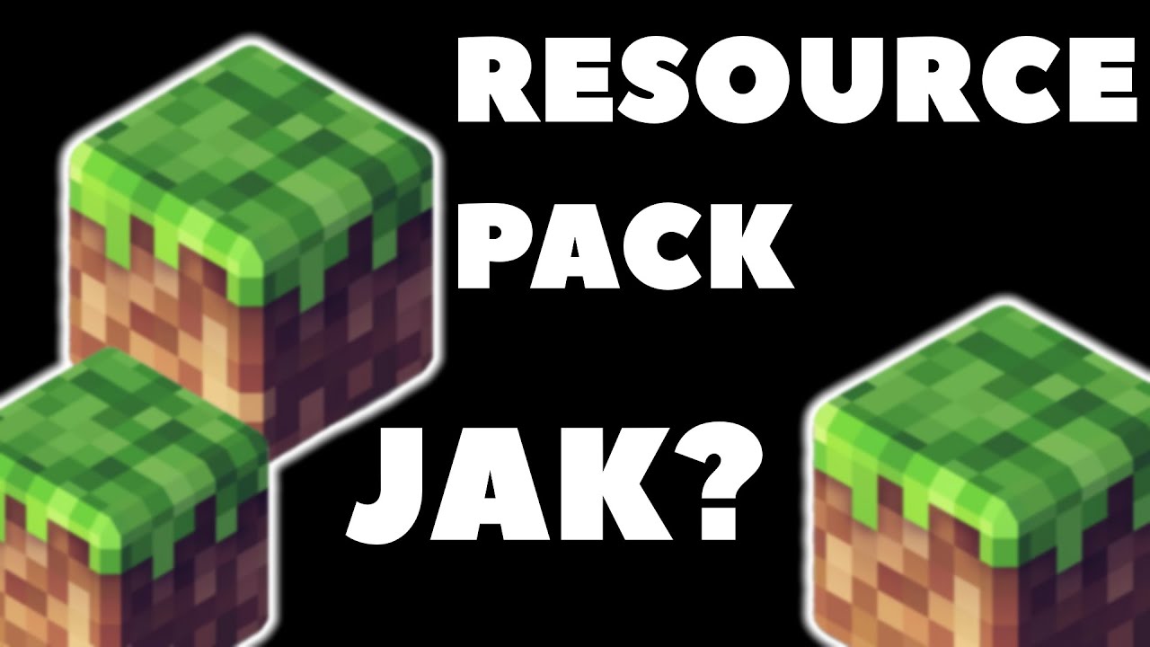 JAK UDĚLAT RESOURCE PACK - YouTube