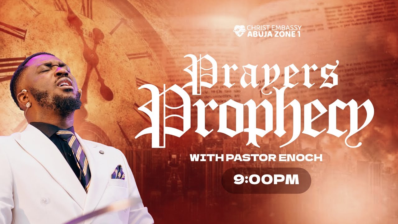 PRAYER AND PROPHECIES || Day 1 || WITH PASTOR ENOCH BOAMAH || 24TH ...