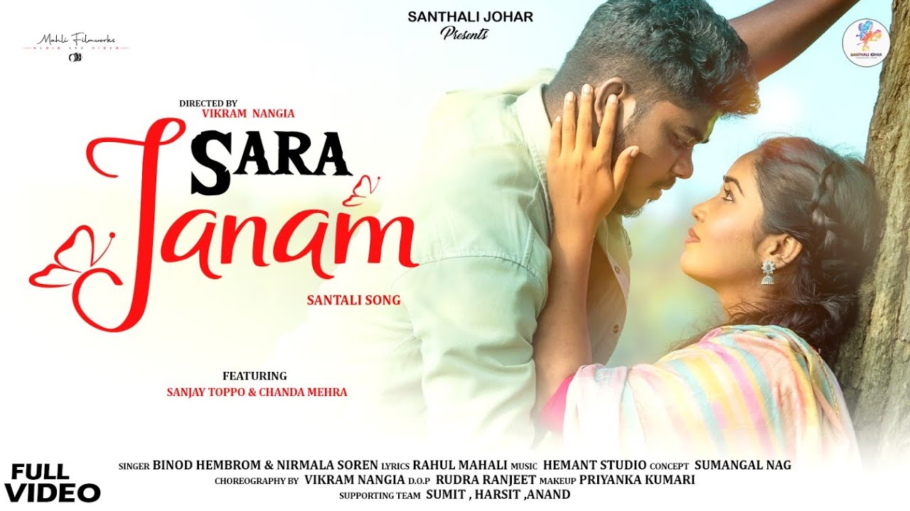 Sara Janam - New Santali Song 2022 - ft. Sanjay Toppo & Chanda Mehra ...