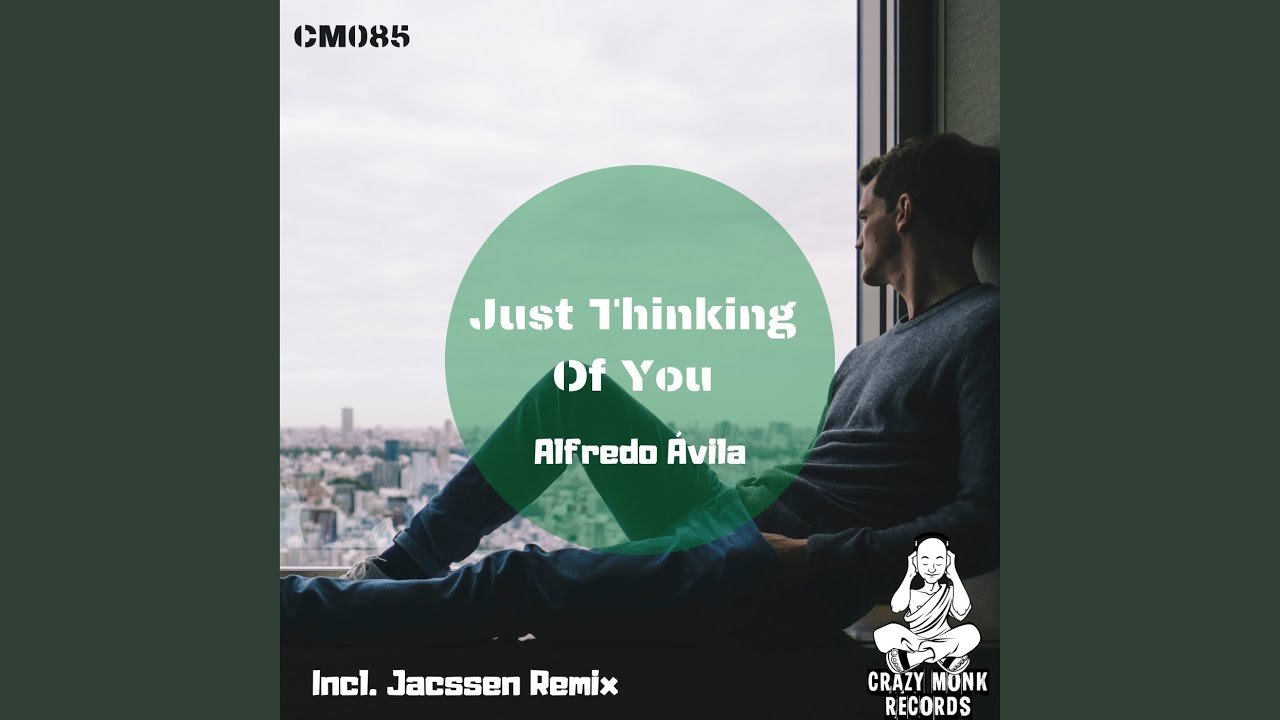 Just Thinking of You (Jacssen Remix) - YouTube
