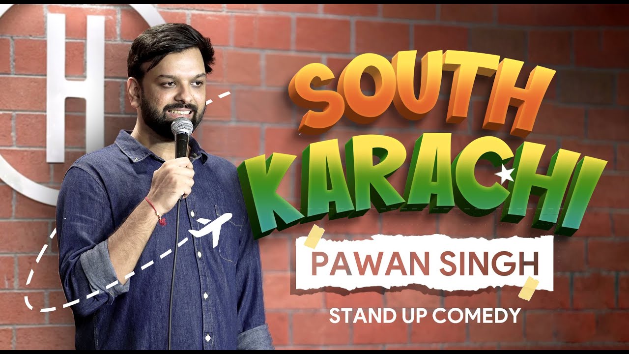 South Karachi | Stand Up Comedy By Pawan Singh - YouTube