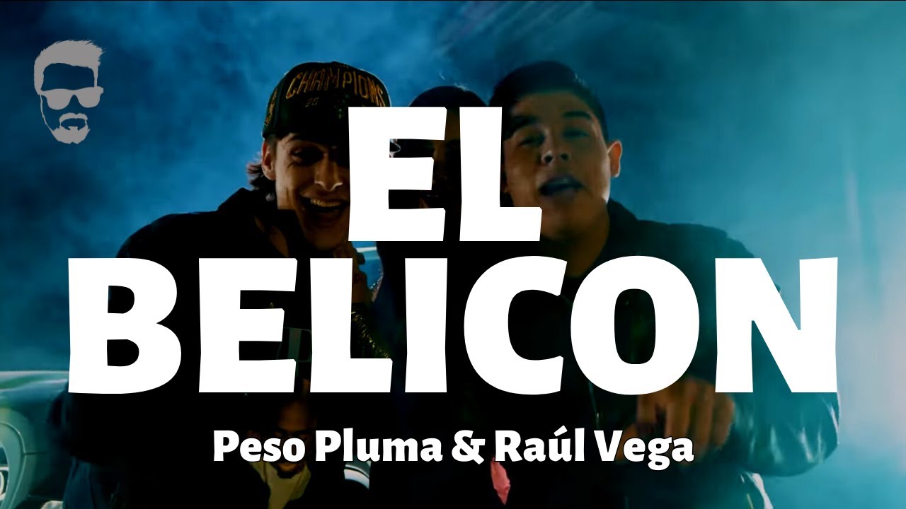 El Belicon - Peso Pluma & Raúl Vega - Letra/Lyrics - YouTube