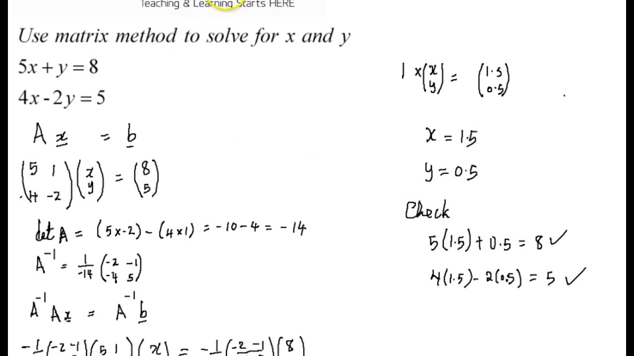 Matrix Method Of Solving Simultaneous Equations CSEC Maths Pp YouTube