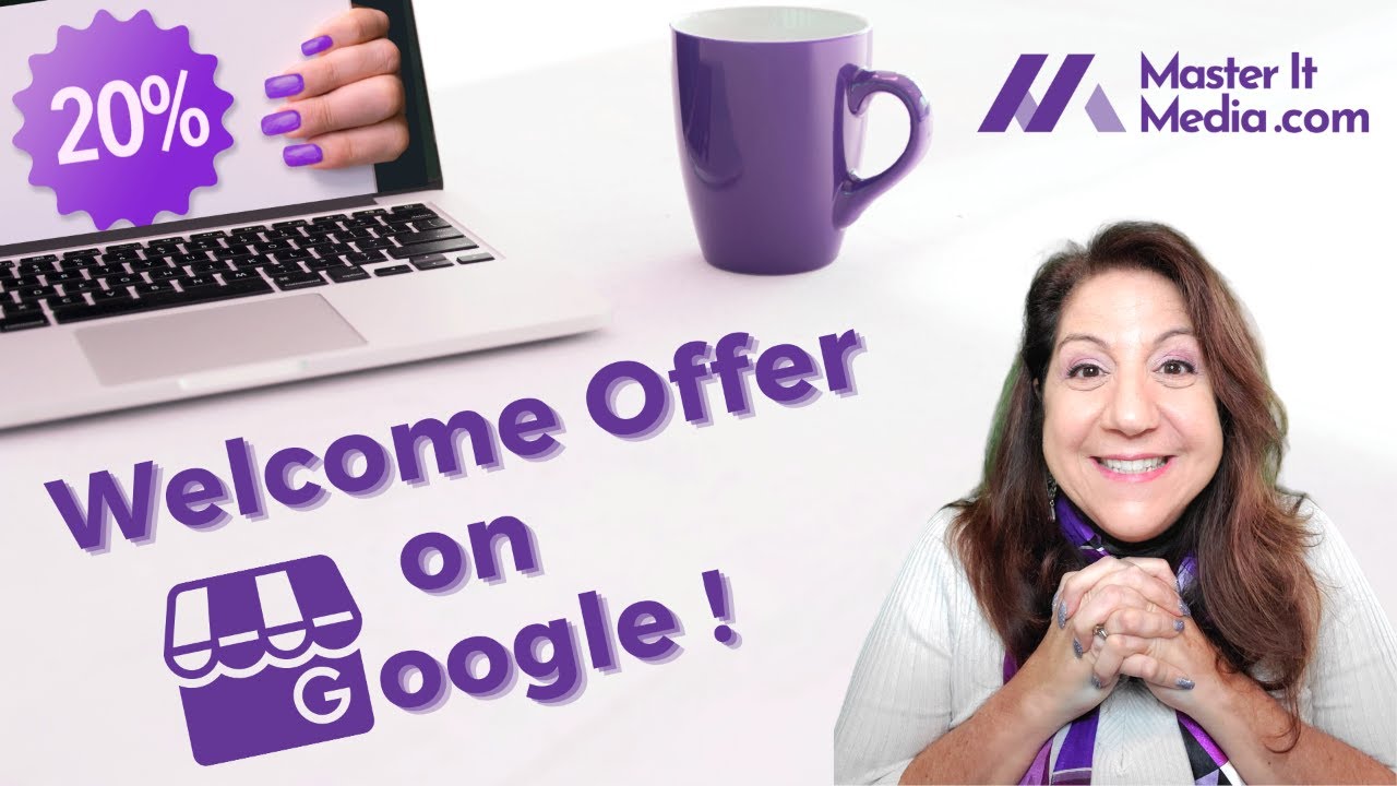 How to Create a Welcome Offer on Google My Business // Master It Media ...