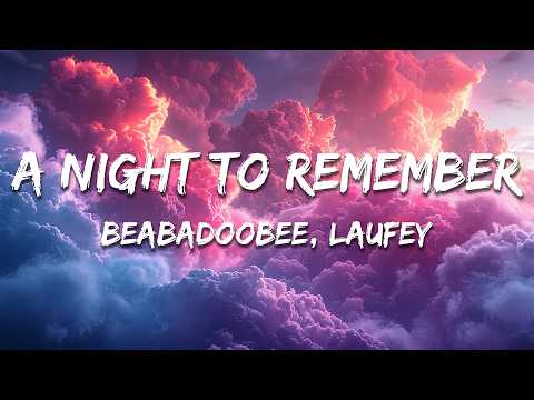 Beabadoobee, Laufey - A Night To Remember (Lyrics)