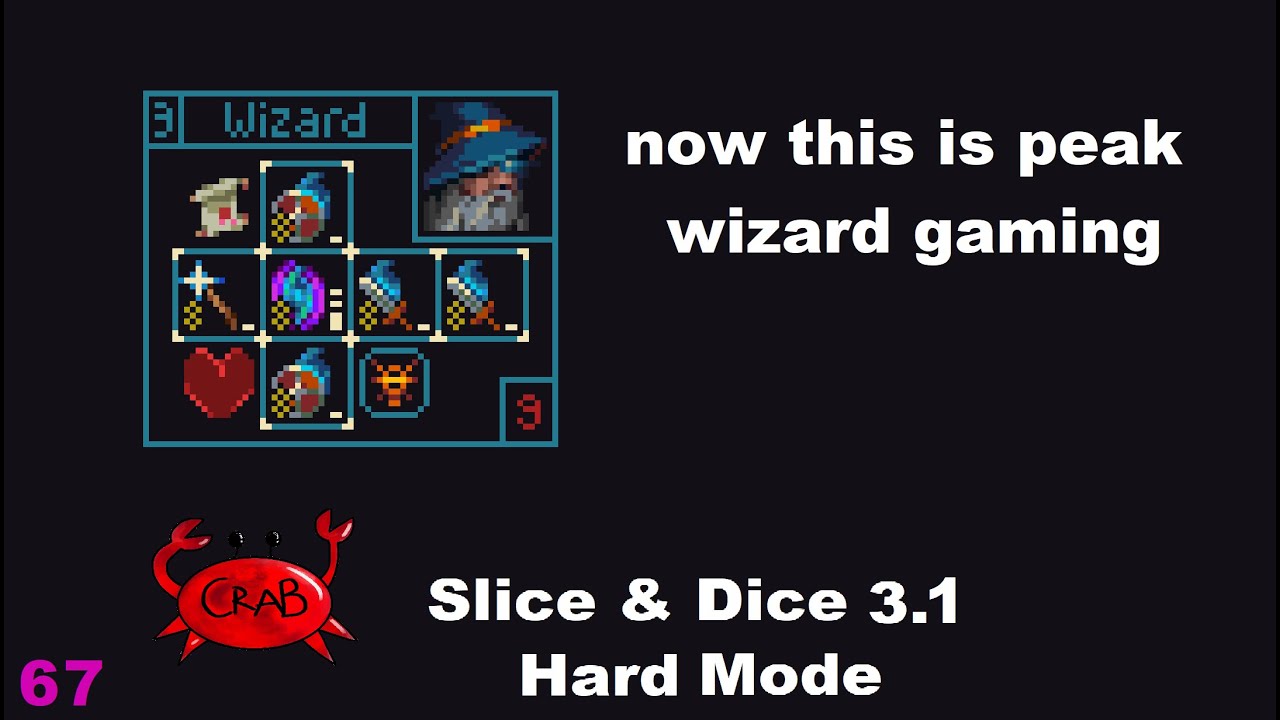 I Decree That You Watch This Sick Wizard Run (Slice & Dice 3.1 Hard ...