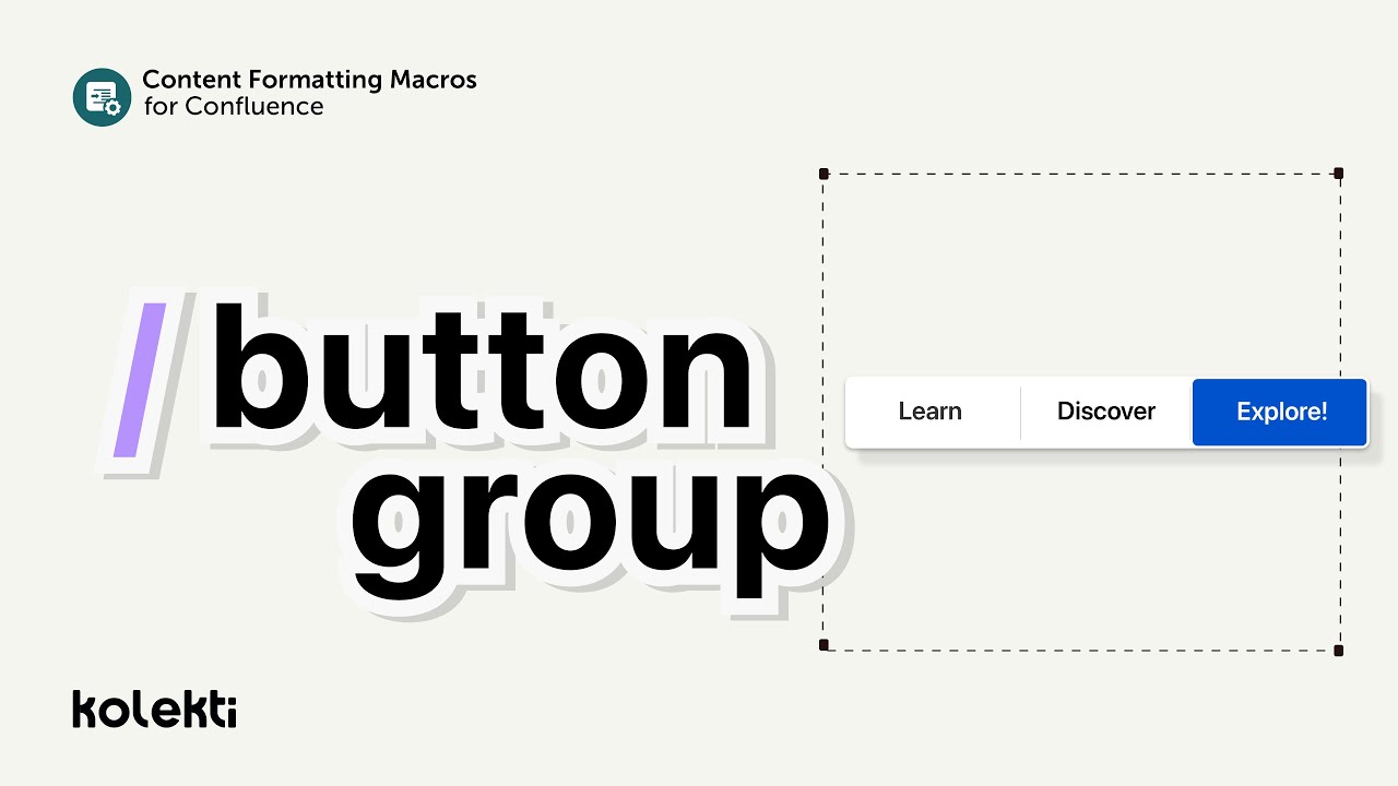 Button Group Macro For Confluence Cloud Mosaic Content Formatting