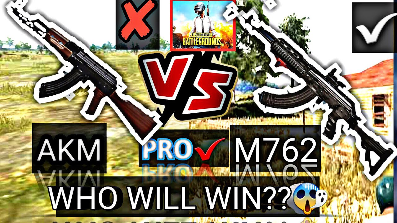 AKM vs M762. Power of AKM VS Power of M762 . in Player Unknown BattleGround Mobile.Comparison ...