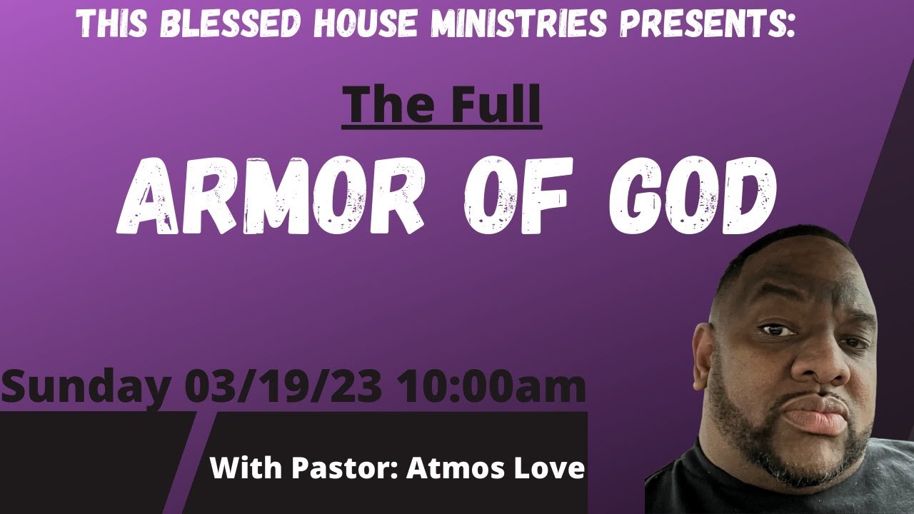 This Blessed House Ministries Presents The Full Armor of God - YouTube
