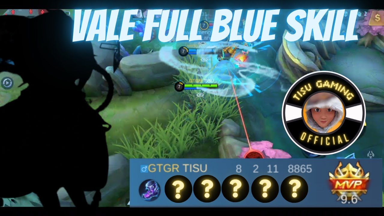 Vale Full Blue Skill - Mobile Legends - YouTube