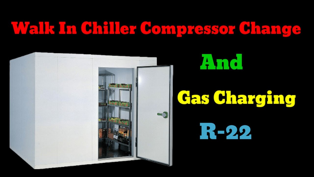 Walk In Chiller Compressor Change And Gas Charging || Cold Room Gas ...