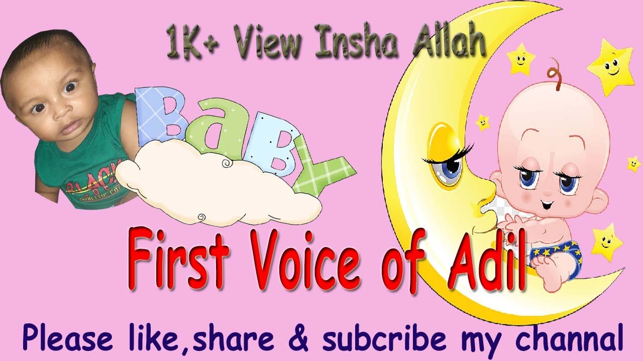 Baby Voice || Twinkle Twinkle Little || First Voice of Adil || The Kids ...