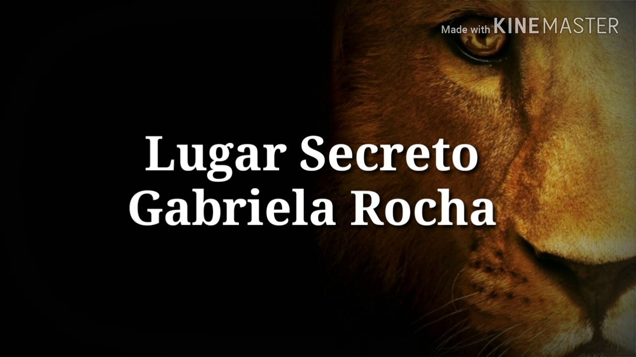 Lugar Secreto-Gabriela Rocha Playback com letra - YouTube