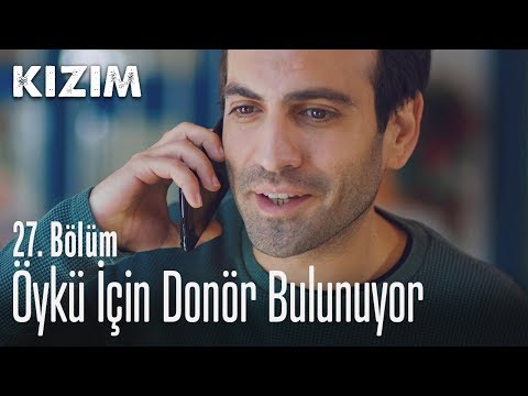 Öykü için donör bulunuyor - Kızım 27. Bölüm