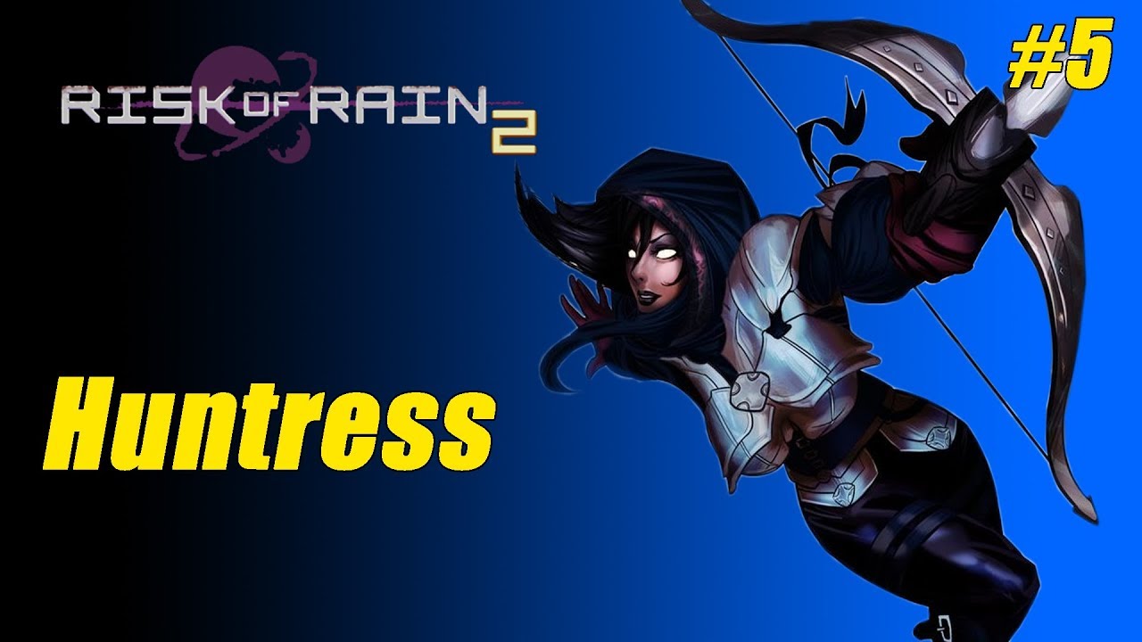Risk Of Rain 2 #5 Huntress run again - YouTube