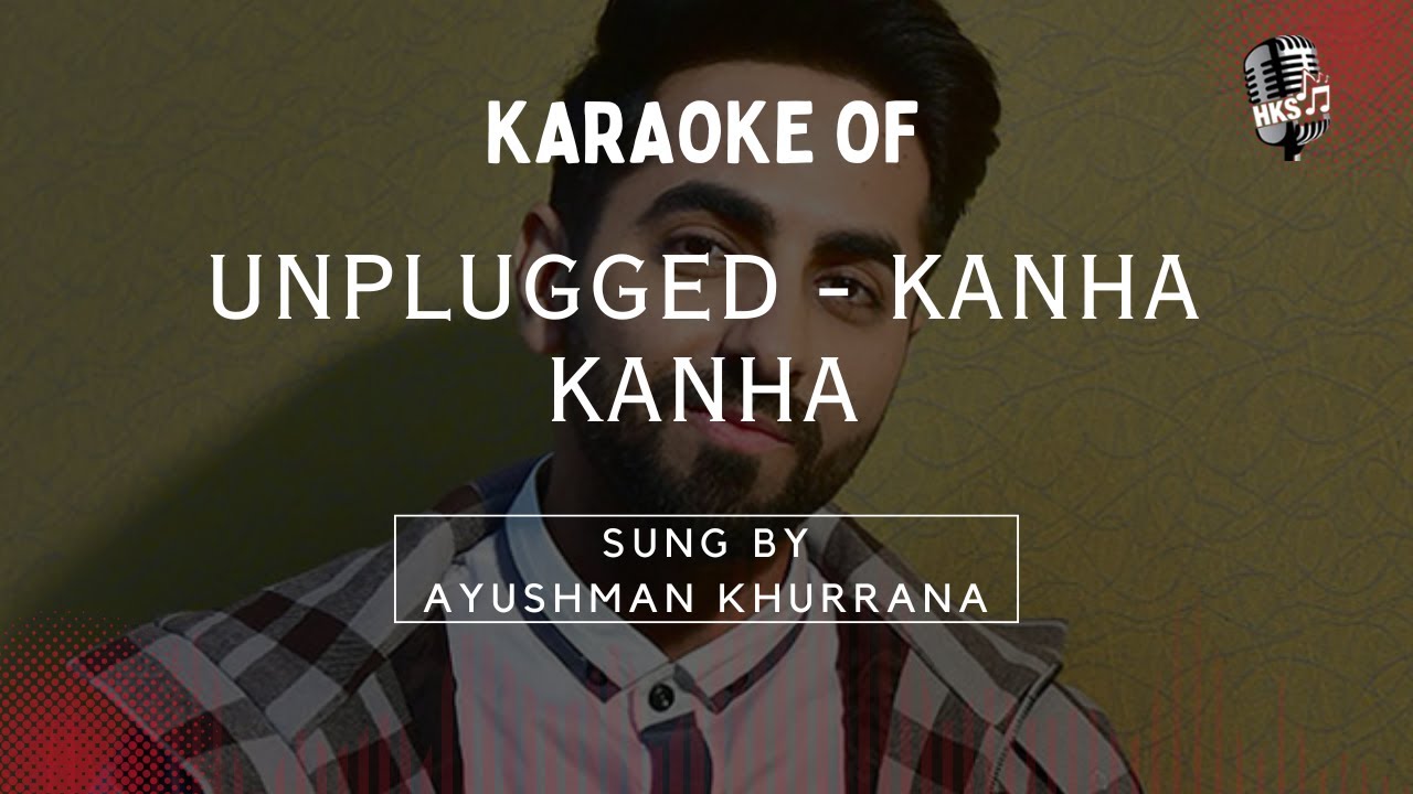 Unplugged - Kanha | Unplugged Karaoke Songs | Hindi Karaoke Shop - YouTube